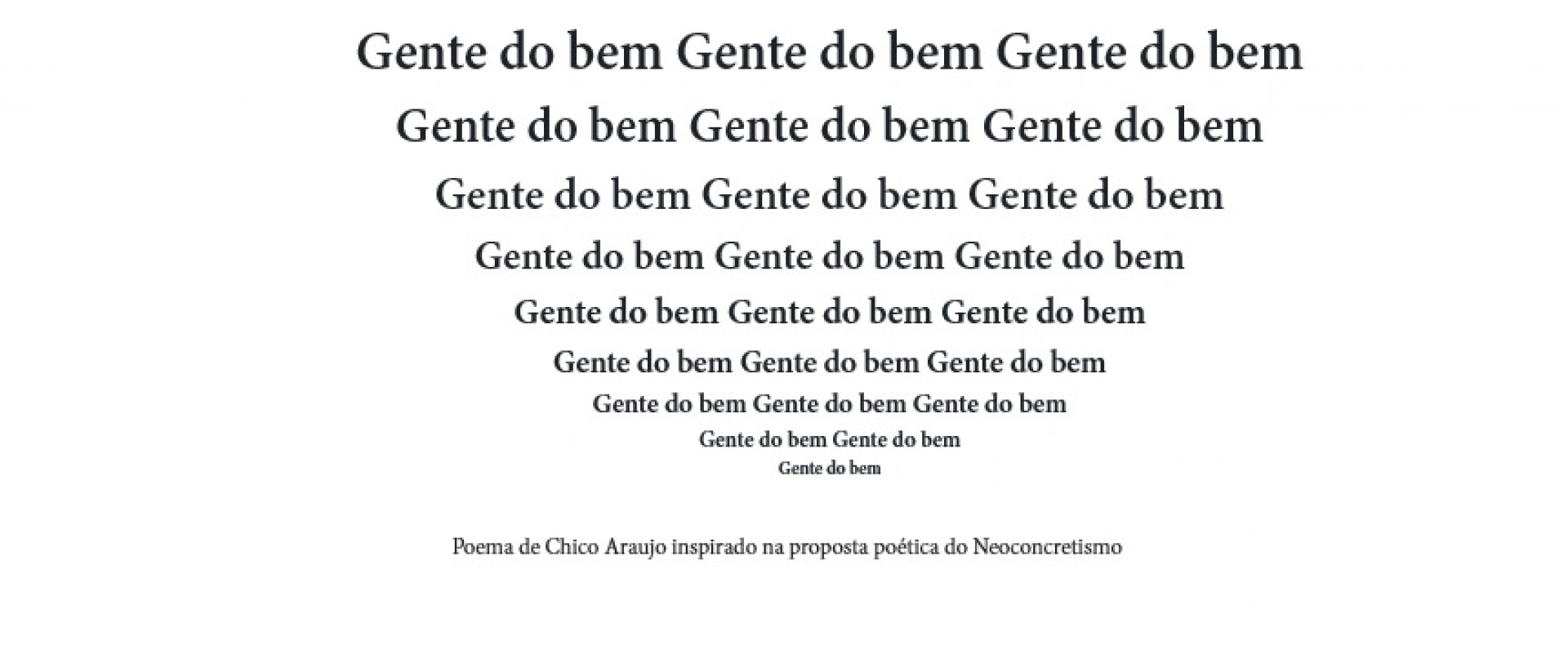 Gente do bem | Chico Araujo | OPOVO+